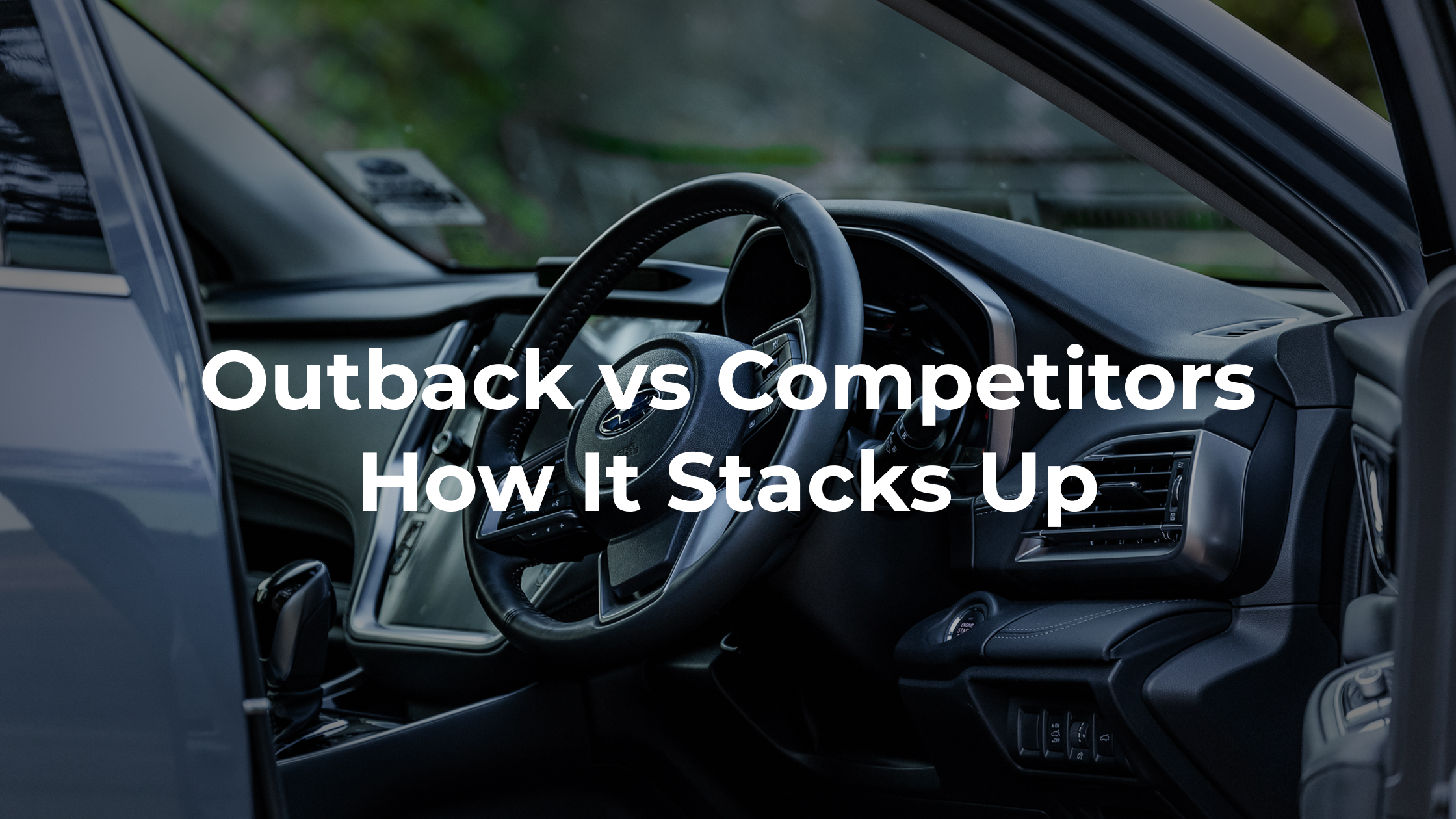 Subaru Outback vs. Competitors: How It Stacks Up| Subaru SA